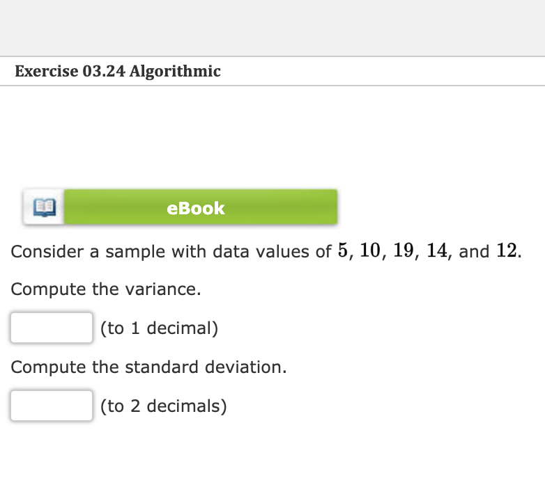 Solved Exercise 03.24 Algorithmic eBook Consider a sample | Chegg.com