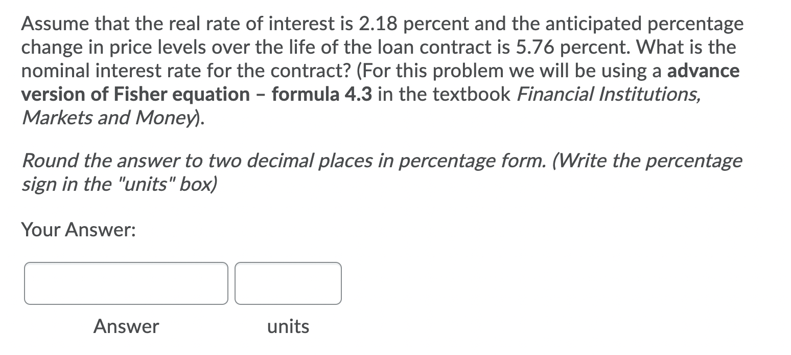 Solved Assume that the real rate of interest is 2.18 percent | Chegg.com