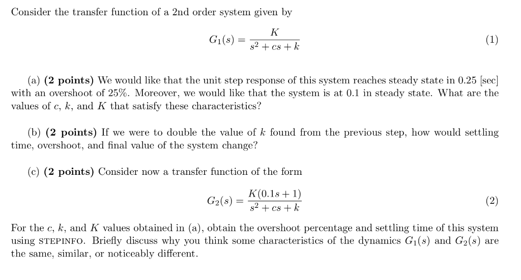 Solved Consider the transfer function of a 2nd order system | Chegg.com
