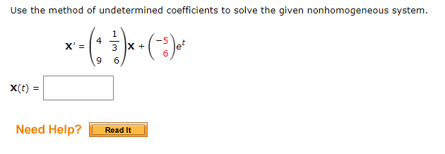 Solved Use the method of undetermined coefficients to solve | Chegg.com