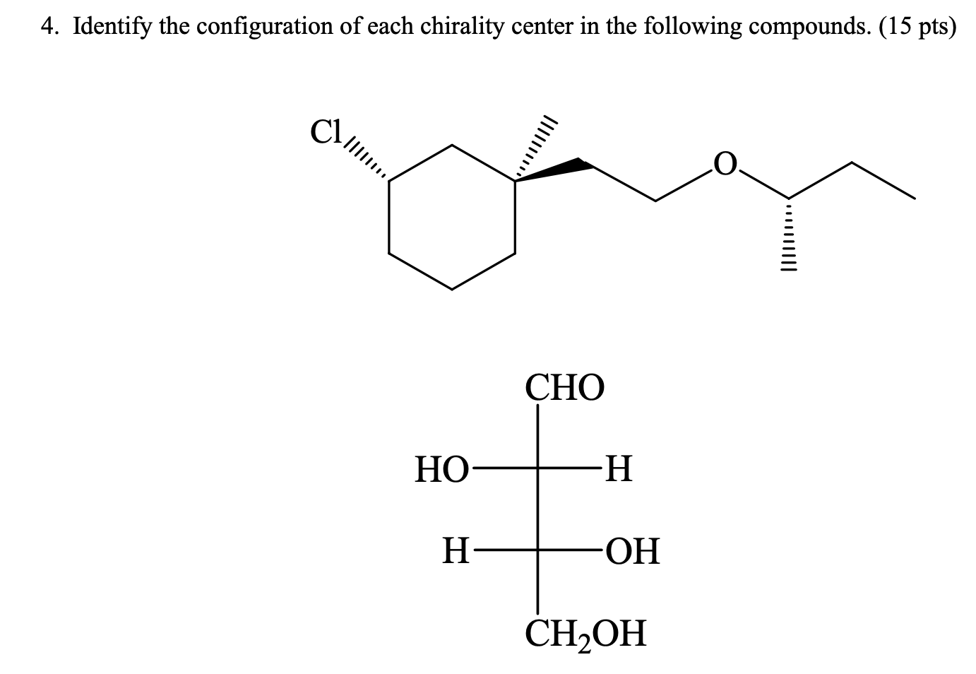 Solved 4. Identify the configuration of each chirality | Chegg.com