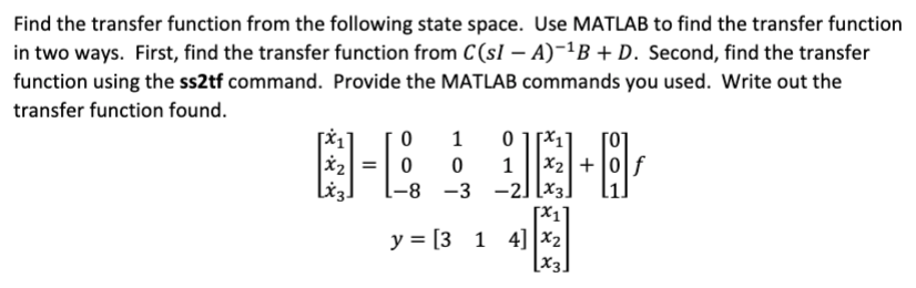 Solved Find the transfer function from the following state | Chegg.com