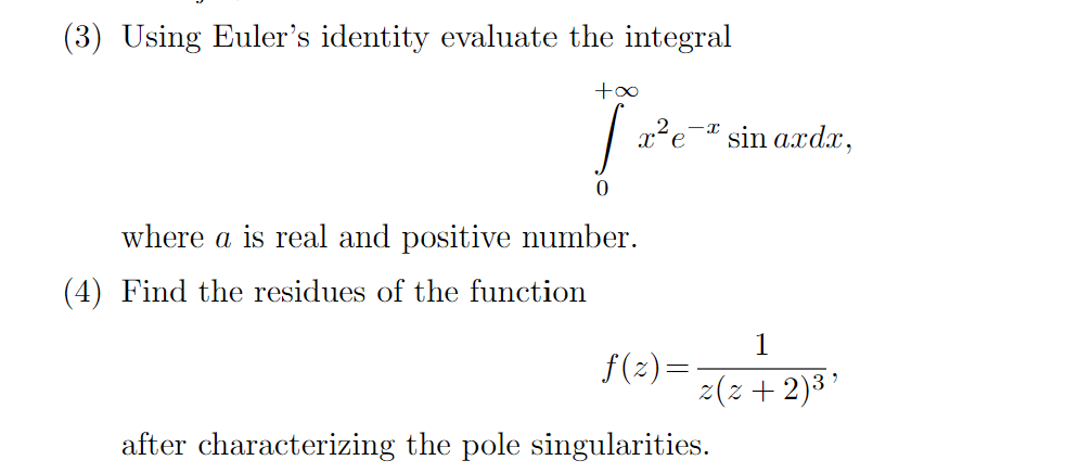 Solved (3) Using Euler's identity evaluate the integral too | Chegg.com