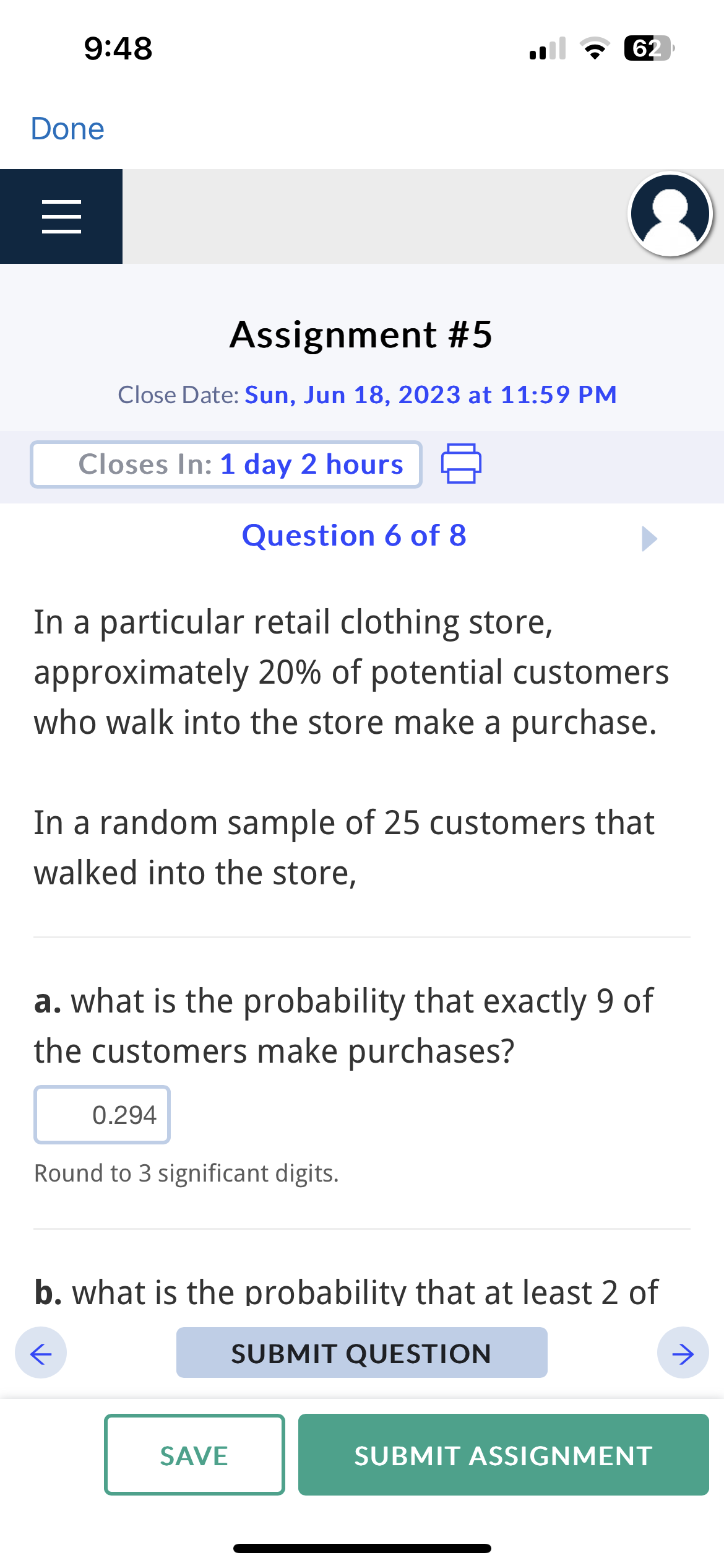 Solved In a random sample of 25 customers that walked into | Chegg.com