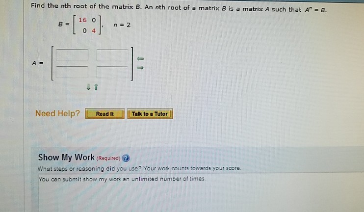Solved Find the nth root of the matrix B. An nth root of a | Chegg.com