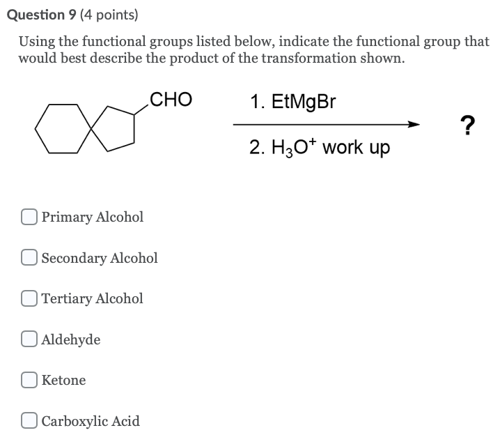 Solved Question 9 (4 points) Using the functional groups | Chegg.com