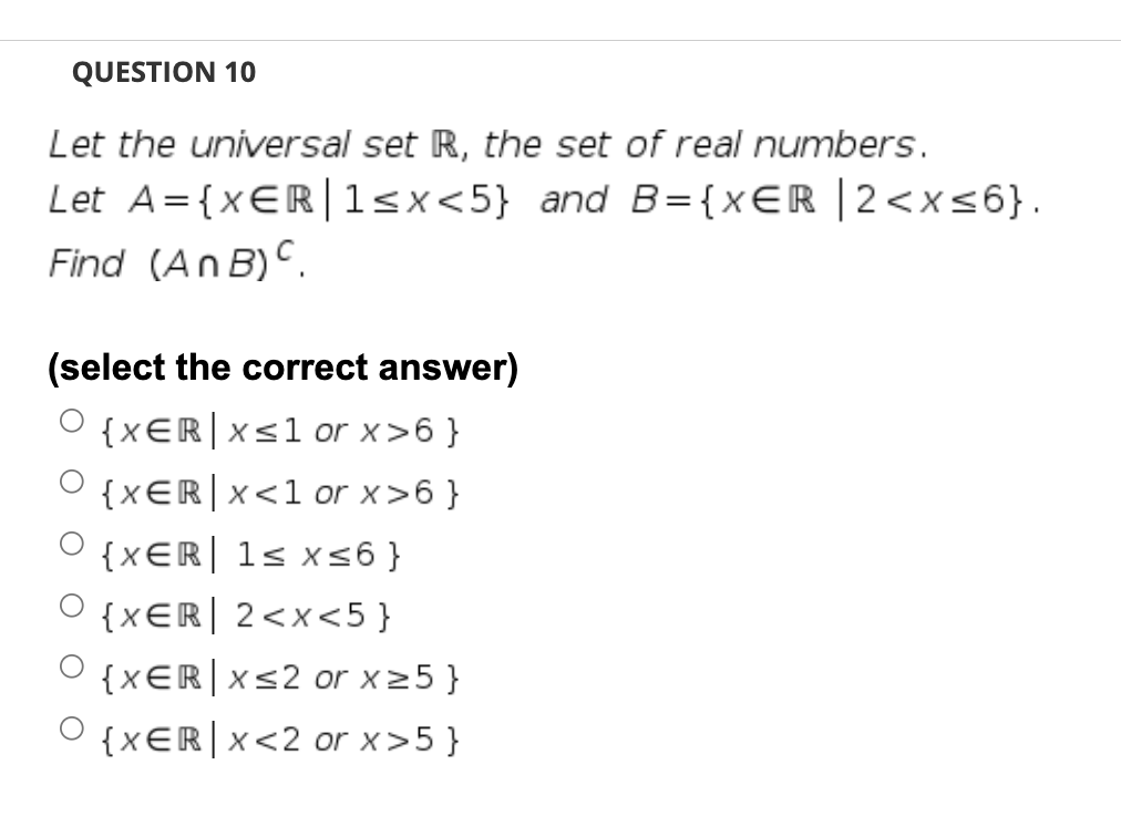 Solved QUESTION 10 Let the universal set R, the set of real | Chegg.com