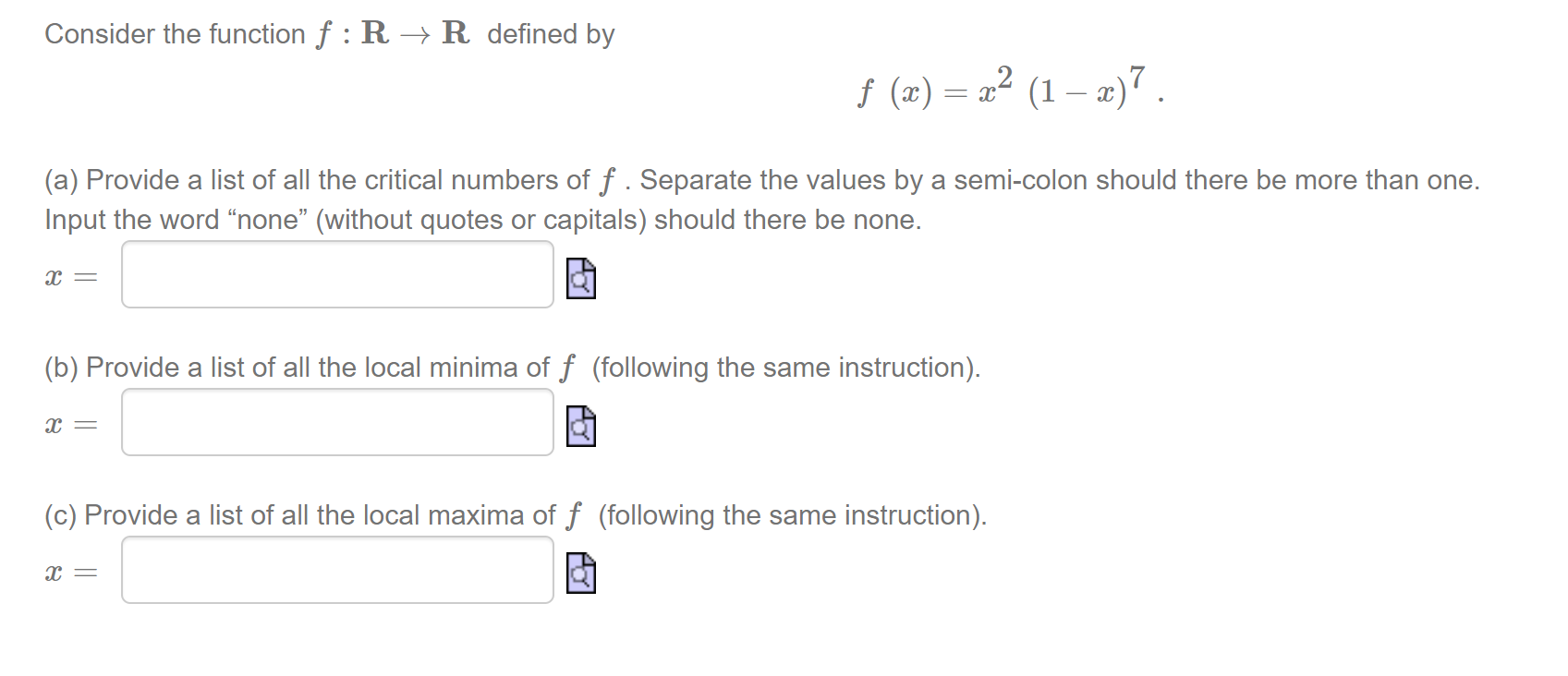 Solved Consider the function f:R→R defined by f(x)=x2(1−x)7 | Chegg.com