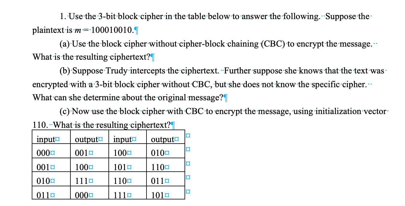 Solved 1. Use the 3-bit block cipher in the table below to | Chegg.com