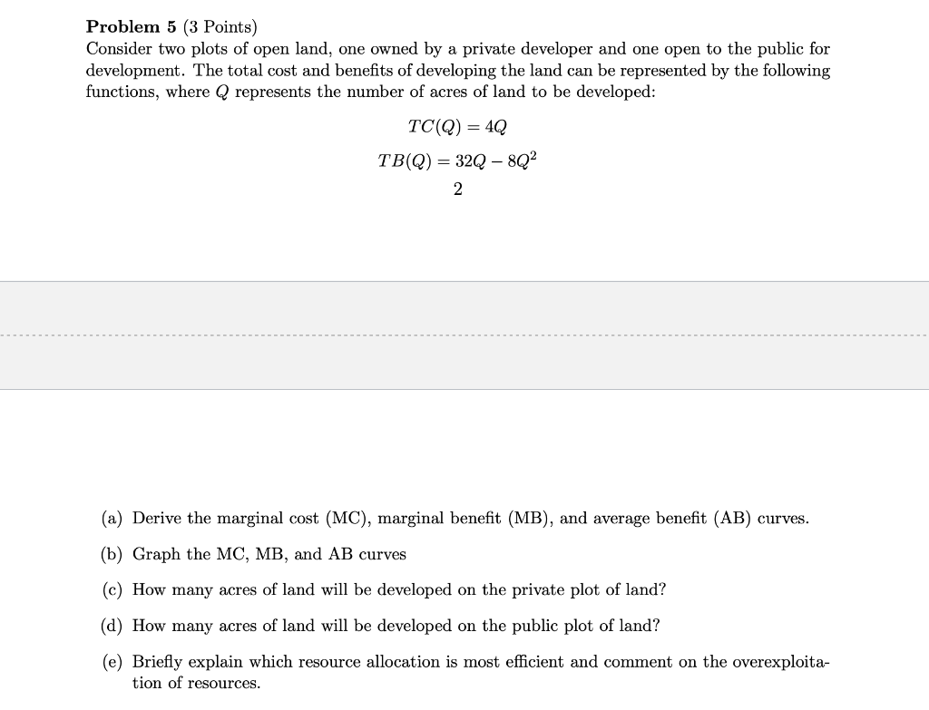 Problem 5 (3 Points) Consider two plots of open land, | Chegg.com