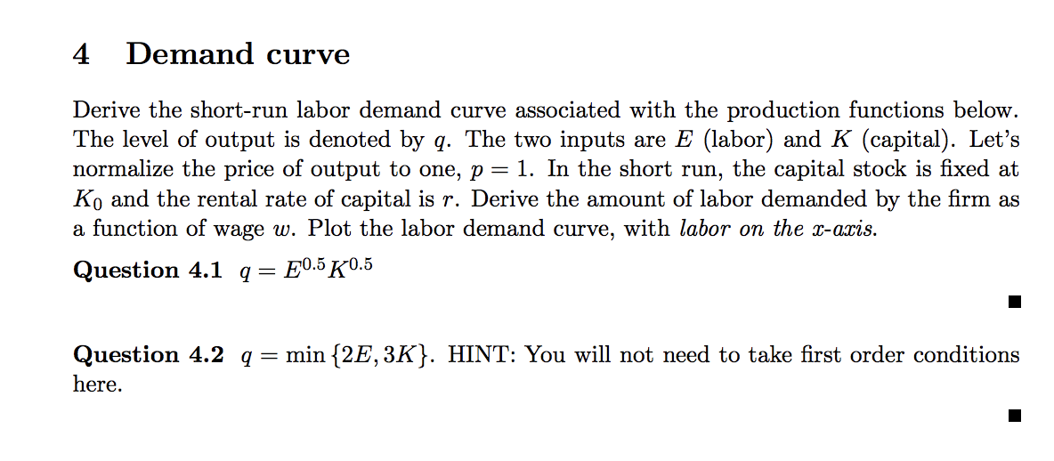 Solved 4 Demand curve Derive the short-run labor demand | Chegg.com