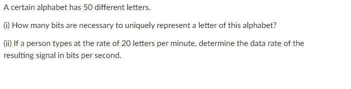 Solved A certain alphabet has 50 different letters. (i) How | Chegg.com