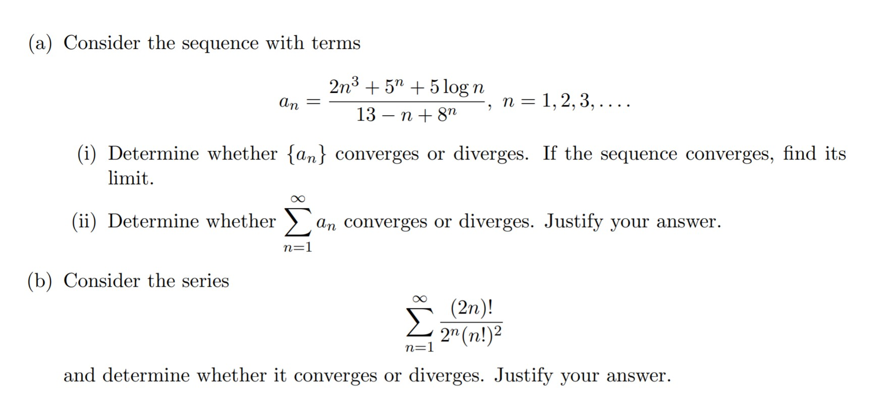Solved (a) Consider the sequence with terms an = 2n3 + 5" + | Chegg.com