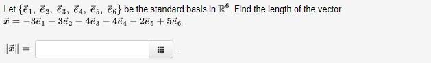Solved Let {e1 E2 E3 E4 E5 E6} Be The Standard Basis In R6