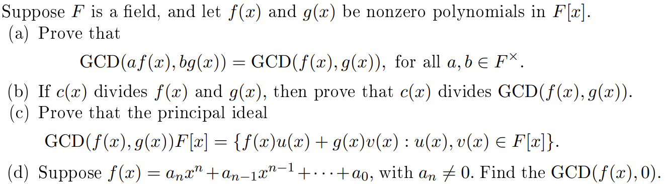 Solved Suppose F is a field, and let f(x) and g(x) be | Chegg.com