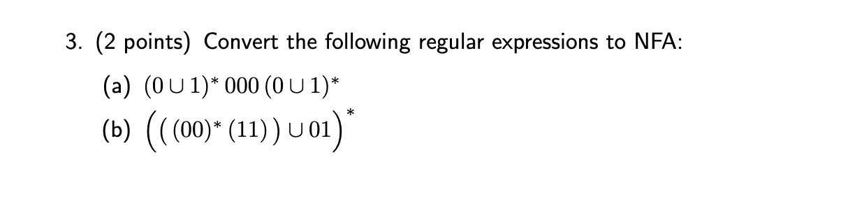 Solved (2 ﻿points) ﻿Convert the following regular | Chegg.com