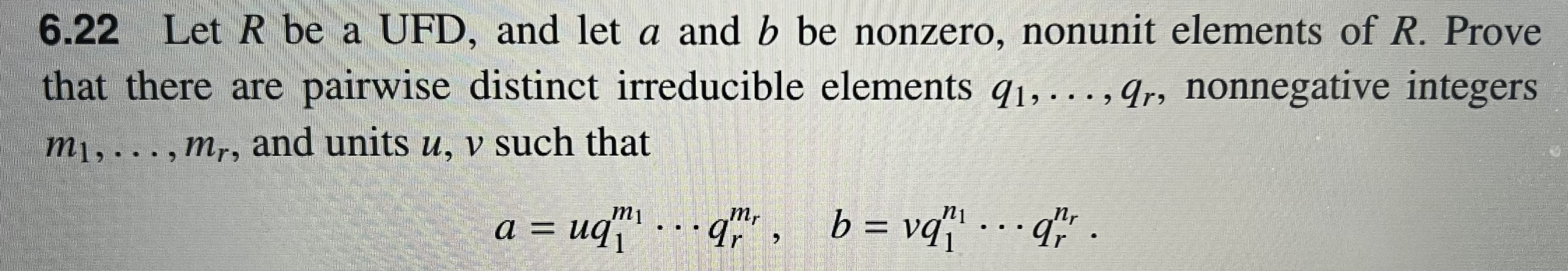 Solved 6.22 Let R be a UFD, and let a and b be nonzero, | Chegg.com