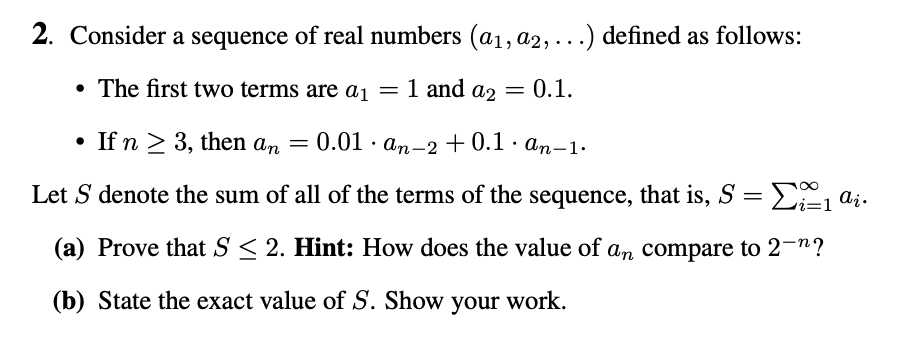Solved 2. Consider a sequence of real numbers (a1, A2, ...) | Chegg.com