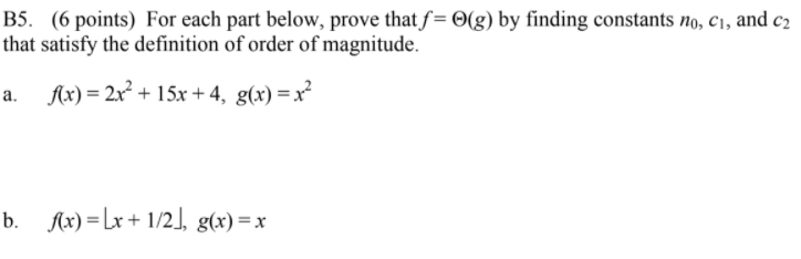 Solved B5. (6 points) For each part below, prove that f= | Chegg.com
