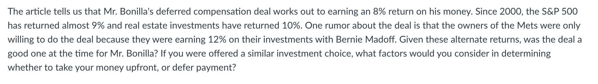 The article tells us that Mr. Bonilla's deferred | Chegg.com