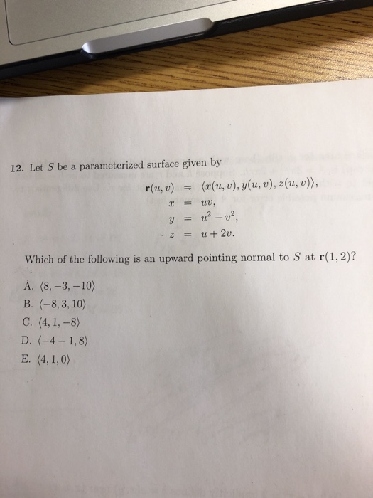 Solved 12. Let S be a parameterized surface given by r(u, v) | Chegg.com