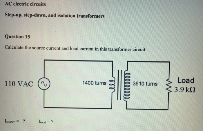 Solved AC electric circuits Step-up, step-down, and | Chegg.com