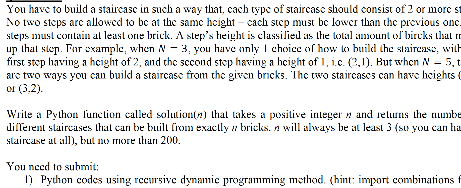 Solved You have to build a staircase in such a way that, | Chegg.com