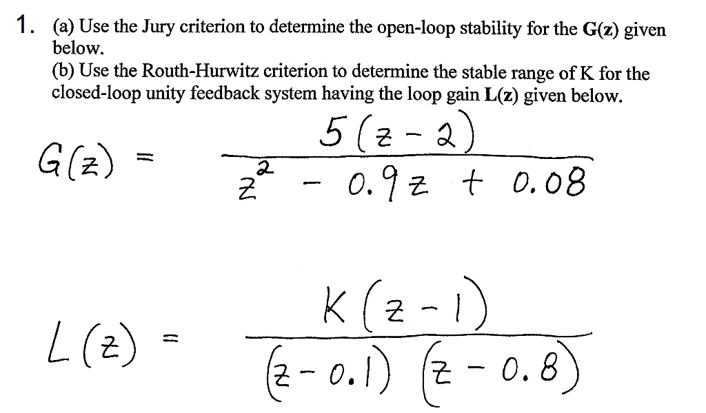 Solved 1. (a) Use the Jury criterion to determine the | Chegg.com Solved 1. (a) Use the Jury criterion to determine the | Chegg.com