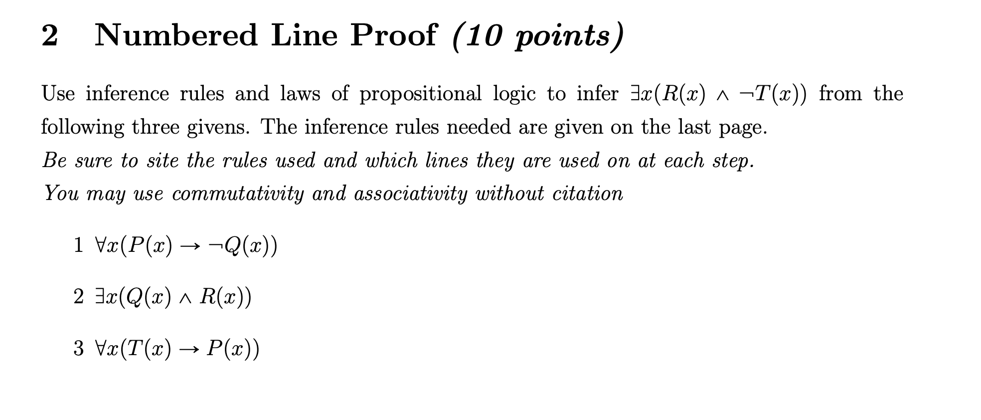 Solved 2 Numbered Line Proof (10 points) Use inference rules | Chegg.com
