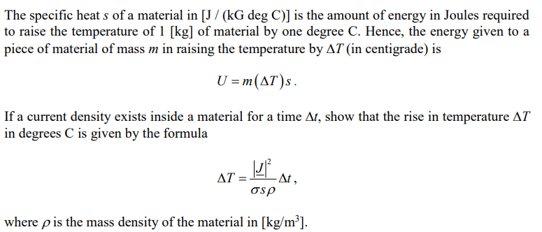 Solved The specific heat s of a material in [J/(kGdegC)] is | Chegg.com