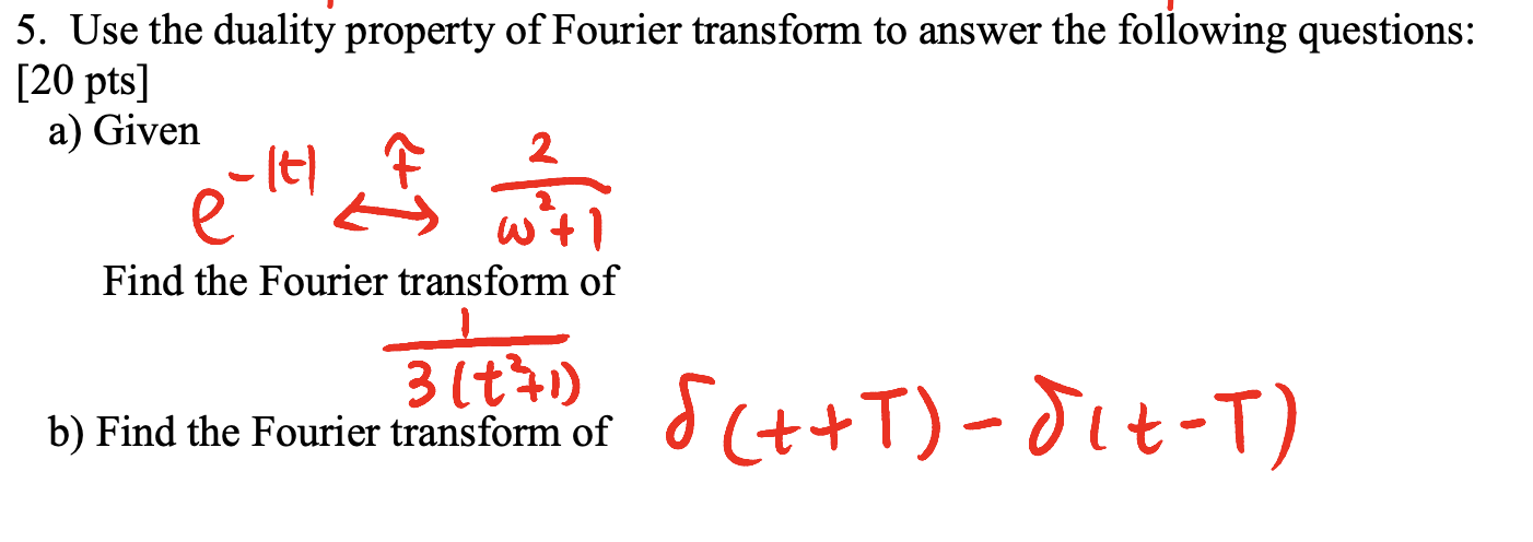 Solved 5. Use the duality property of Fourier transform to | Chegg.com