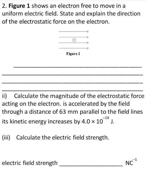 Solved 2. Figure 1 shows an electron free to move in a | Chegg.com