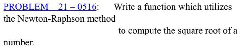 Solved PROBLEM 21 - 0516: Write a function which utilizes | Chegg.com