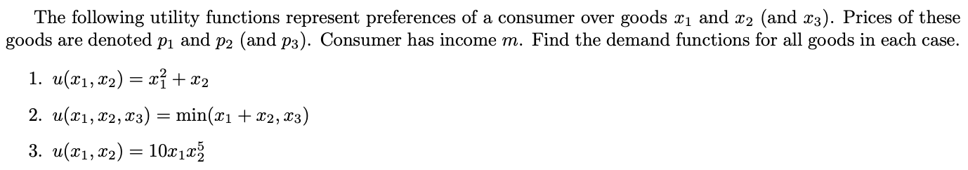 Solved The following utility functions represent preferences | Chegg.com
