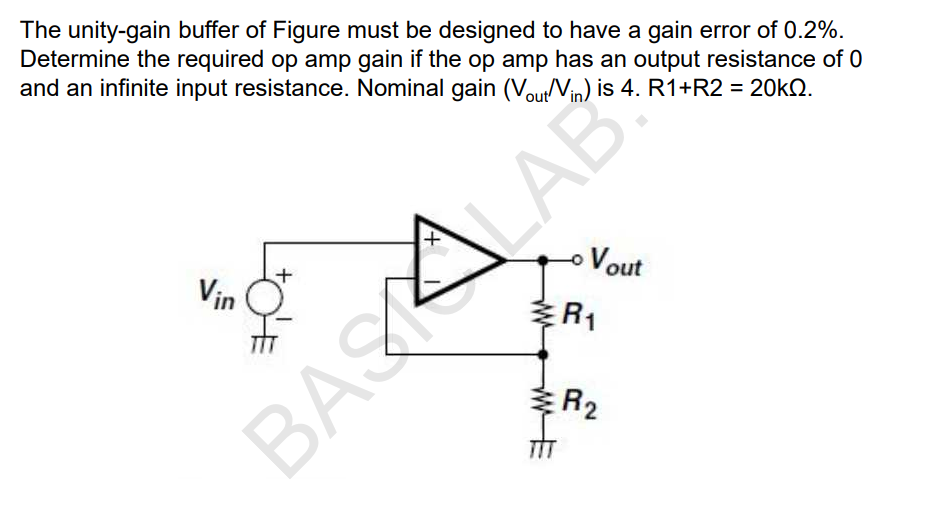 Solved The unity-gain buffer of Figure must be designed to | Chegg.com