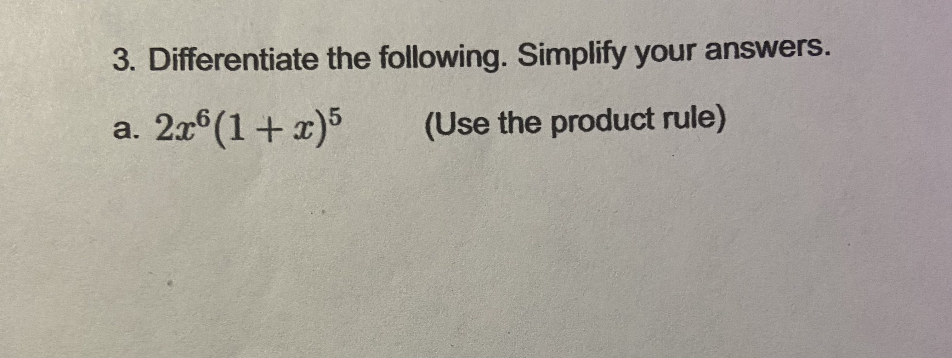 Solved 3. Differentiate the following. Simplify your | Chegg.com