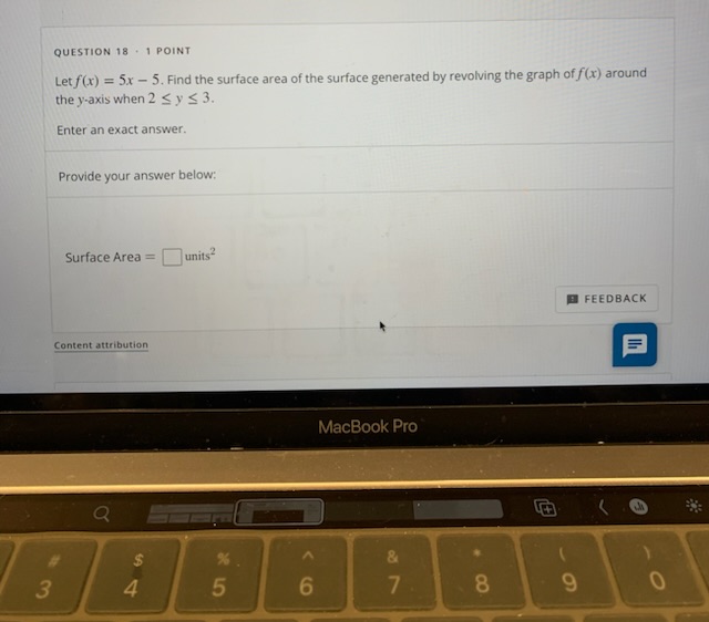Solved QUESTION 18 - 1 POINT Let f(x)=5x−5. Find the surface | Chegg.com