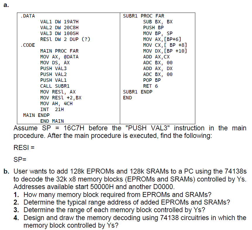 Solved a.Assume SP=C7H16 ﻿before the "PUSH VAL3" | Chegg.com