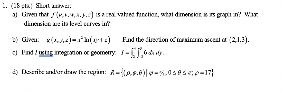 Solved 1. (18 pts.) Short answer: a) Given that f (u,v,w,x, | Chegg.com