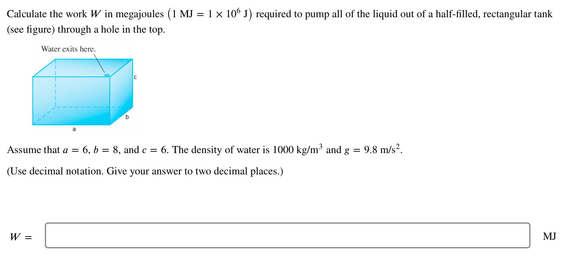 Solved Calculate the work W in megajoules (1 MJ = 1 X 106J) | Chegg.com