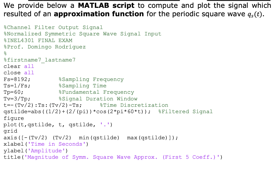 22 25 Points Modify The M Script File Given