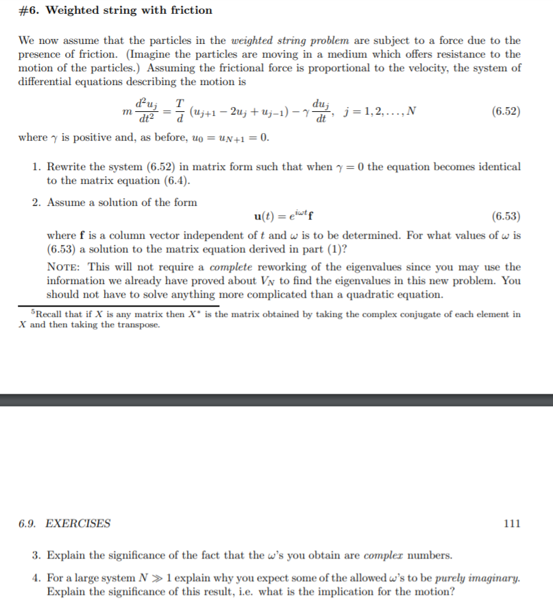 #6. Weighted string with friction We now assume that | Chegg.com