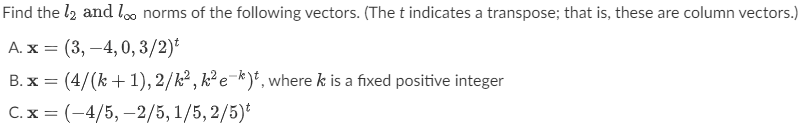 Solved Find The L2 And L∞ Norms Of The Following Vectors
