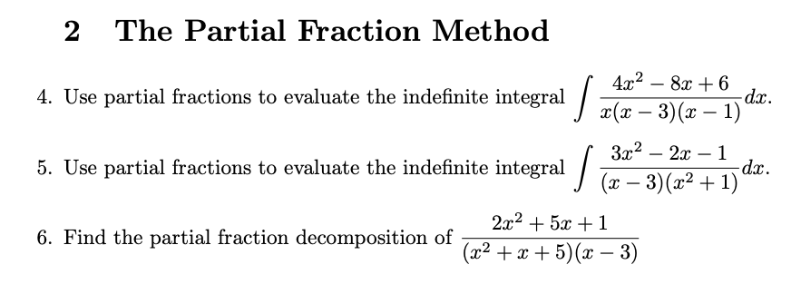 Solved 2 The Partial Fraction Method 4x2 4. Use partial | Chegg.com