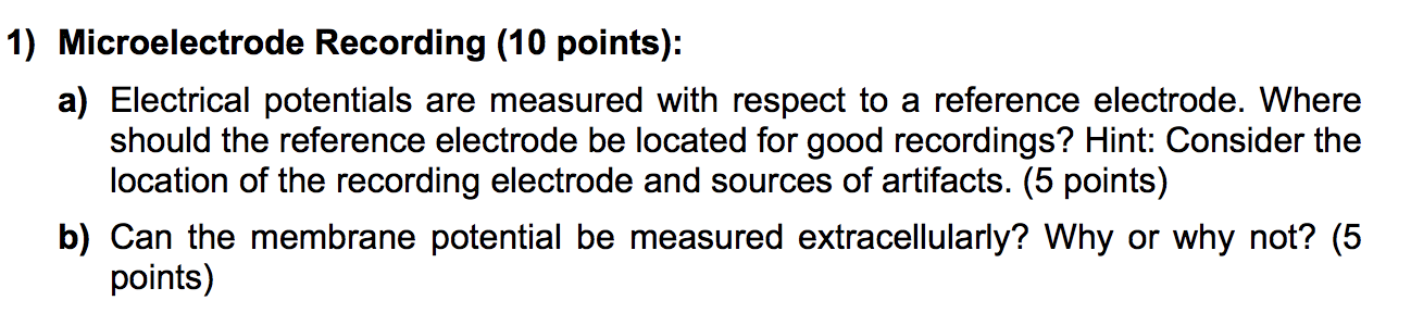Solved 1) Microelectrode Recording (10 points): a) | Chegg.com