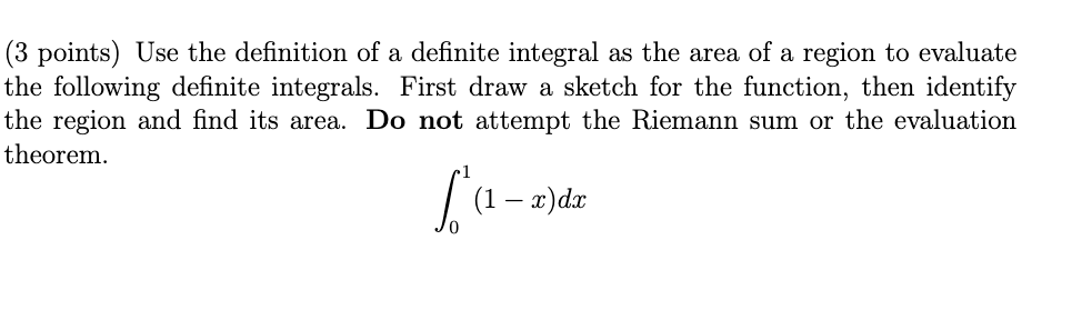 Solved (3 points) Use the definition of a definite integral | Chegg.com