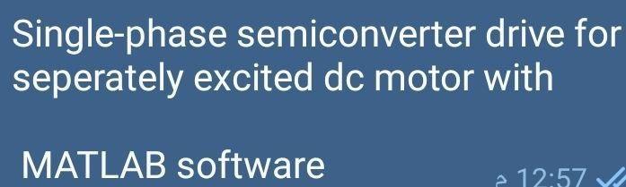 Solved Single-phase semiconverter drive for seperately | Chegg.com