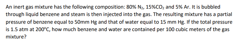 Solved An inert gas mixture has the following composition: | Chegg.com
