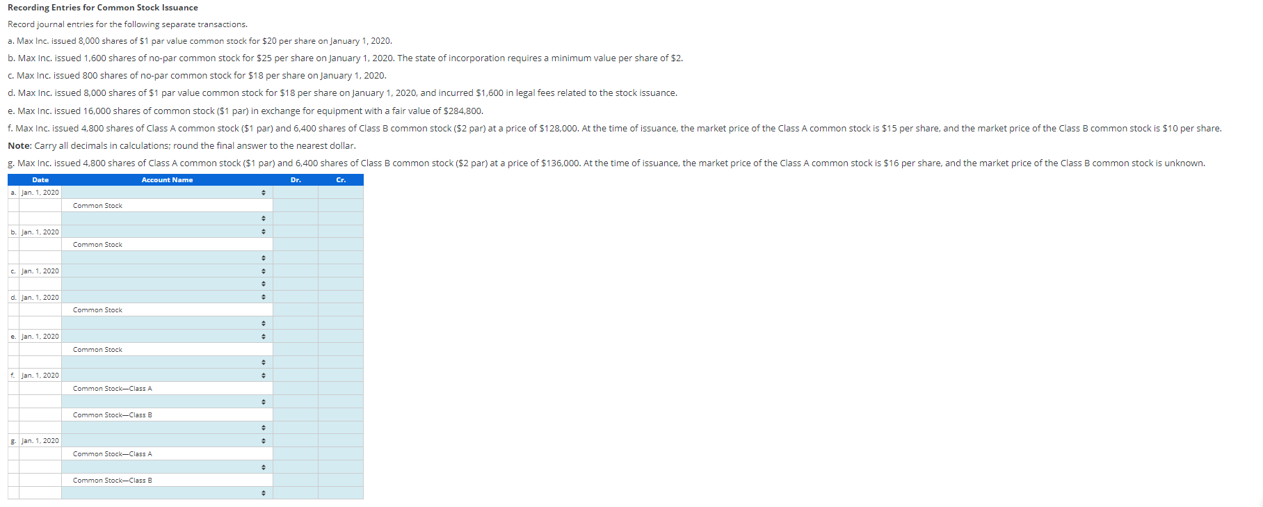 Solved Recording Entries for Common Stock Issuance Record | Chegg.com
