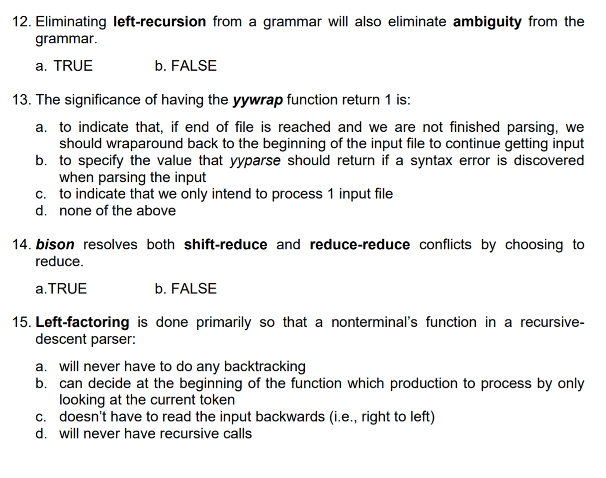 Solved 12. Eliminating left-recursion from a grammar will | Chegg.com